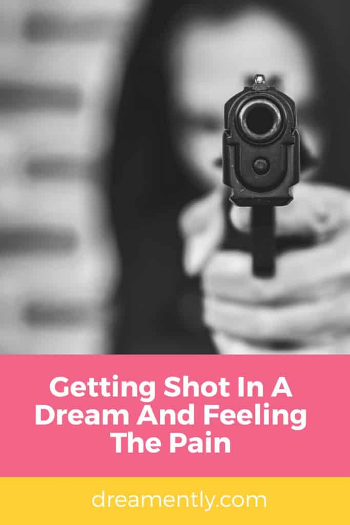 Getting Shot In A Dream And Feeling The Pain