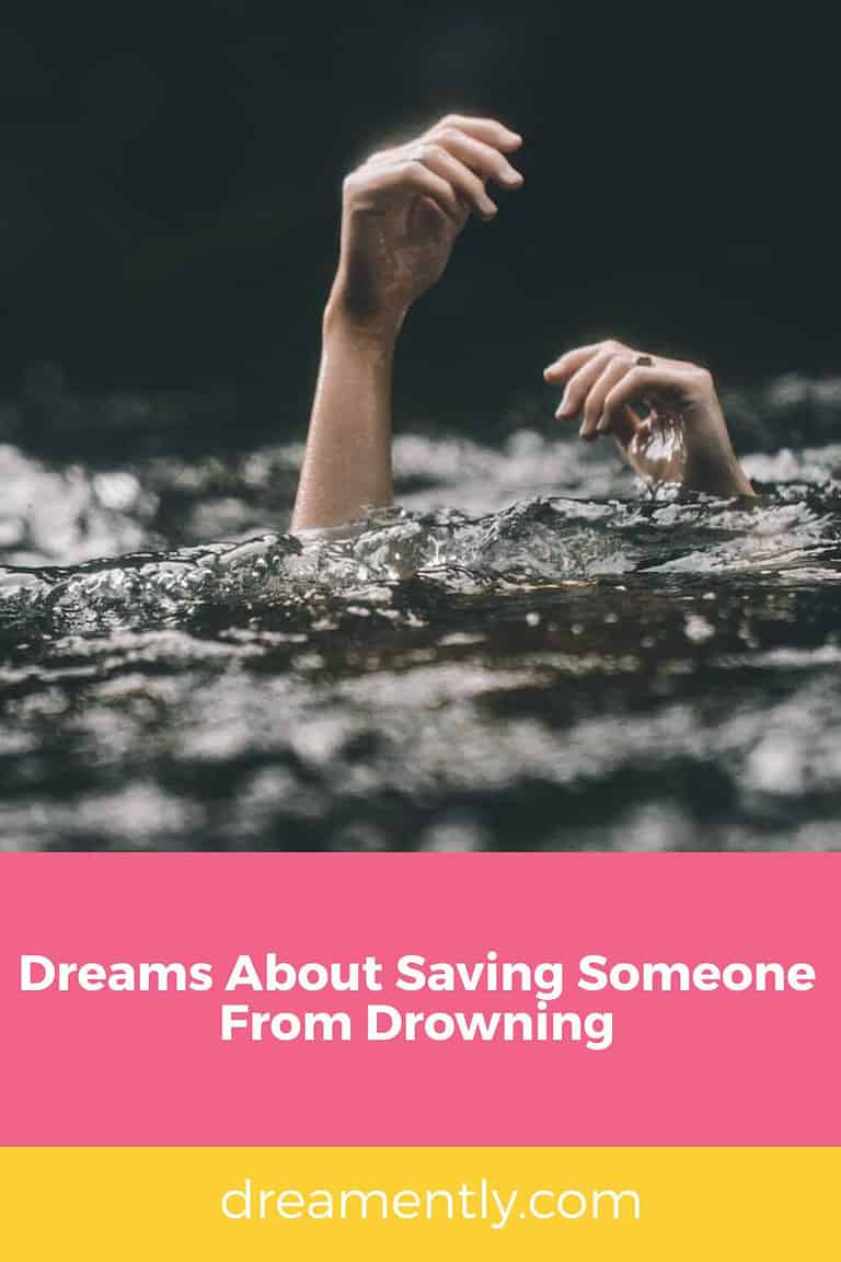 Dreams About Saving Someone From Drowning